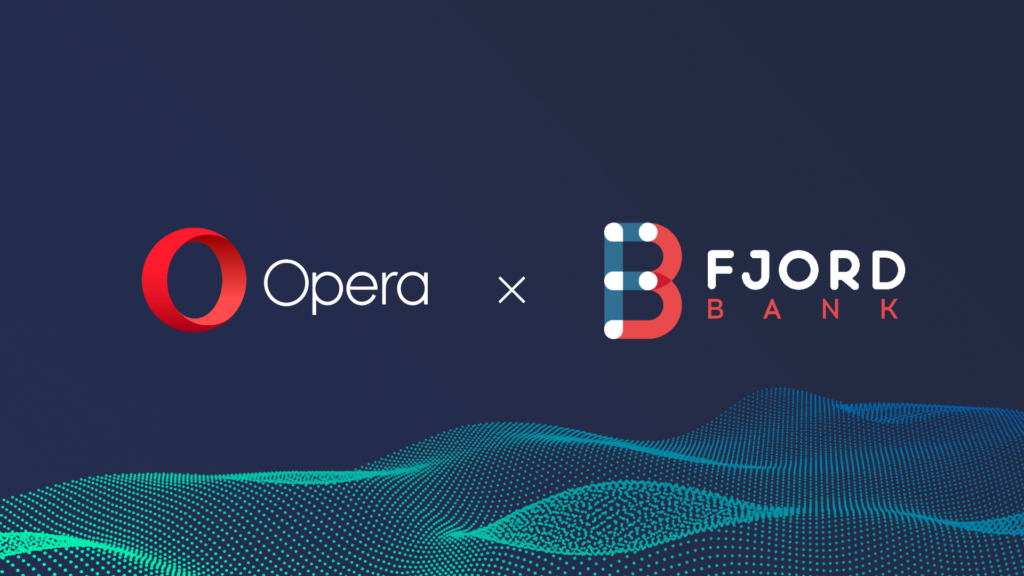 Opera announces investment in and agreement to acquire Fjord Bank