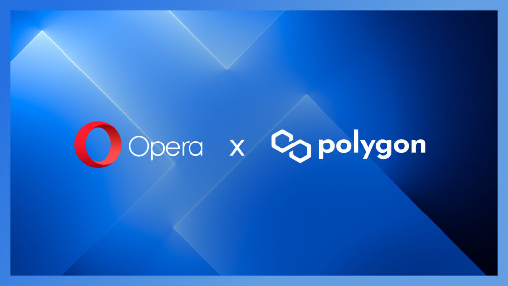 Opera to Integrate With Polygon To Enable Ethereum Layer 2 Capabilities ...